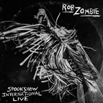 Rob Zombie anuncia «Spookshow International Live», un álbum en directo ...